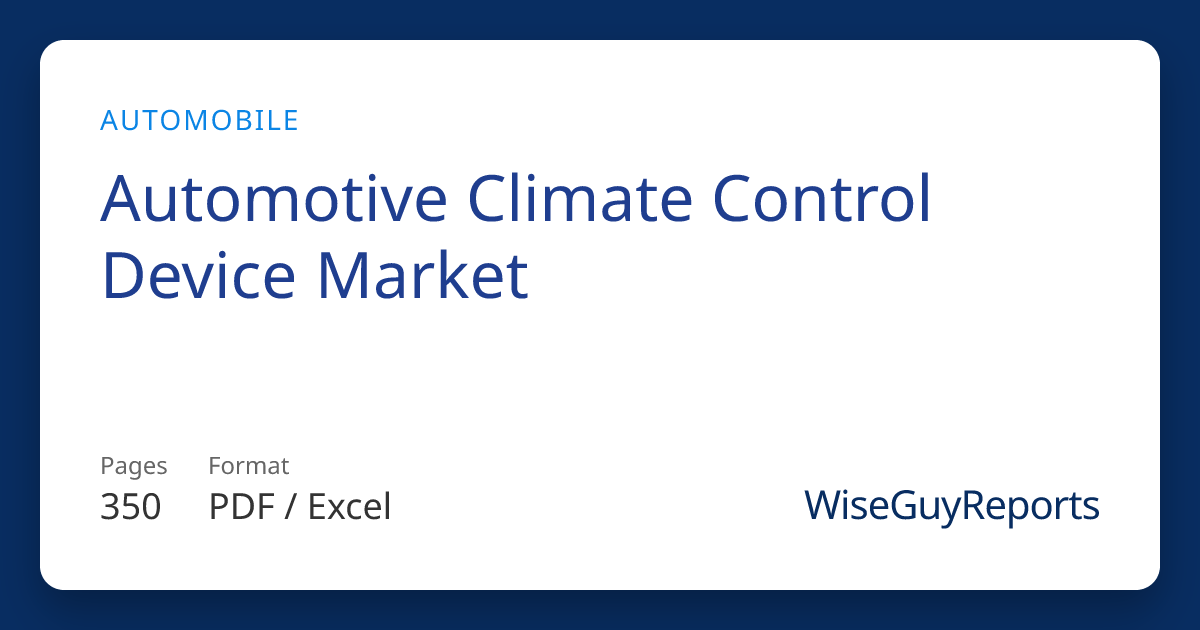 Automotive Climate Control Device Market Growth Outlook 2035 ...